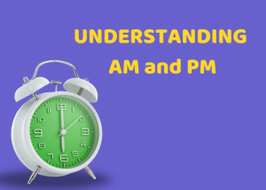 Understanding am and pm